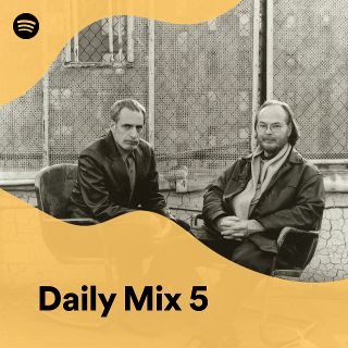 Daily Mix 5 - playlist by Spotify | Spotify