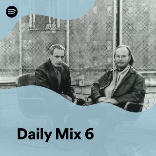 Daily Mix 6 - playlist by Spotify | Spotify