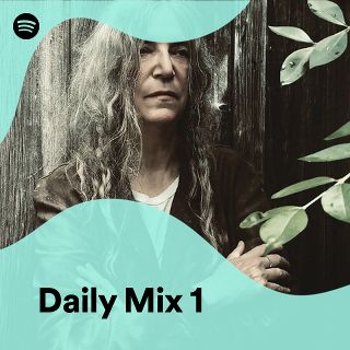 Daily Mix 1 - playlist by Spotify | Spotify