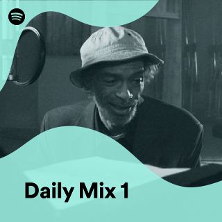 Daily Mix 1 - playlist by Spotify | Spotify