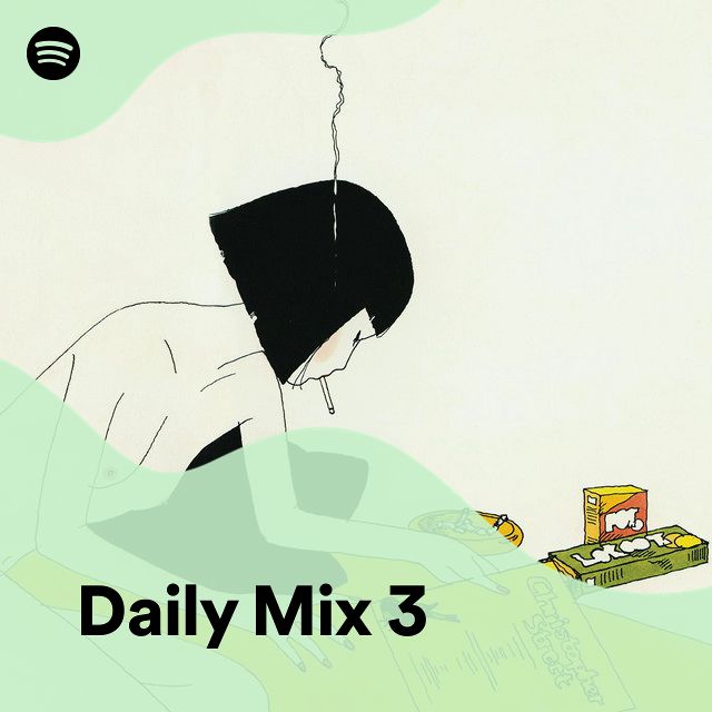 Daily Mix 3 | Spotify Playlist