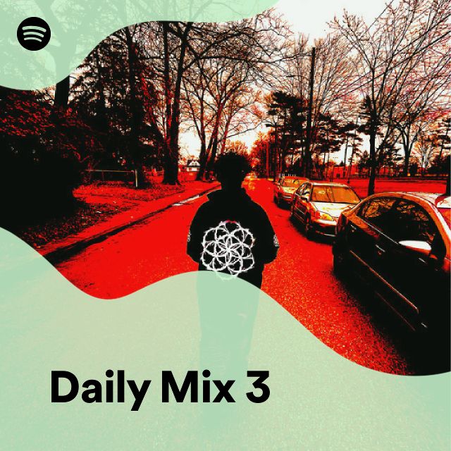 Daily Mix 3 | Spotify Playlist