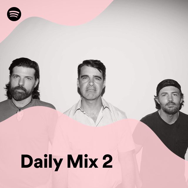 Daily Mix 2 | Spotify Playlist
