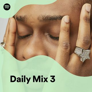 Daily Mix 3 - playlist by Spotify | Spotify