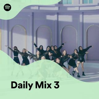Daily Mix 3 - playlist by Spotify | Spotify