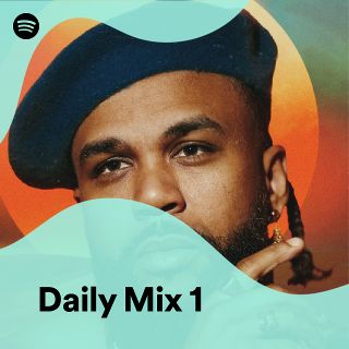 Daily Mix 1 - playlist by Spotify | Spotify