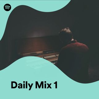 Daily Mix 1 - playlist by Spotify | Spotify
