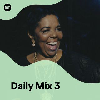 Daily Mix 3 - playlist by Spotify | Spotify