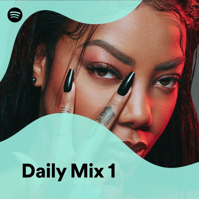 Daily Mix 1 | Spotify Playlist Daily Mix 1 | Spotify Playlist