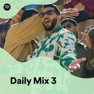 Daily Mix 3 - playlist by Spotify | Spotify