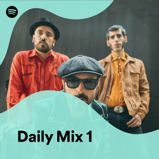 Daily Mix 1 - playlist by Spotify | Spotify