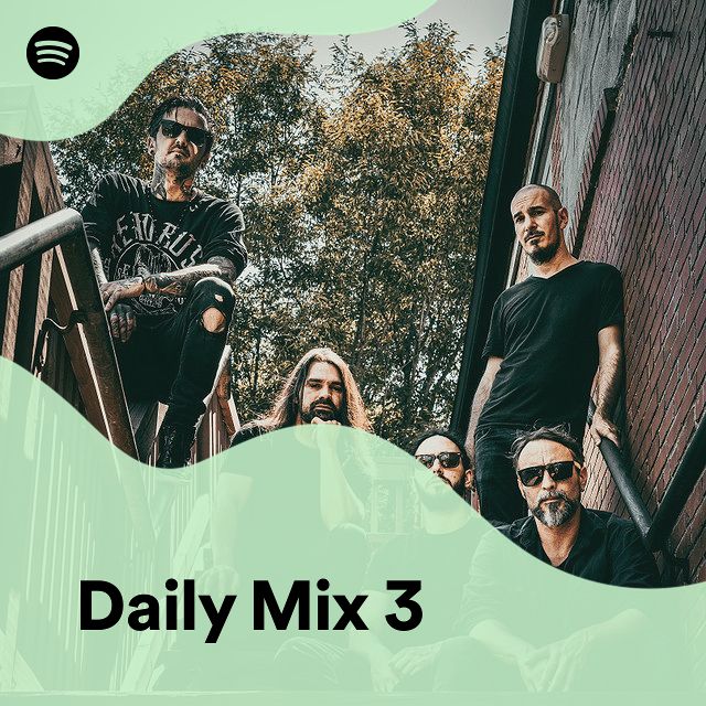 Daily Mix 3 | Spotify Playlist