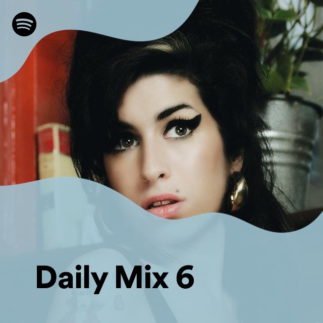 Daily Mix 6 | Spotify Playlist