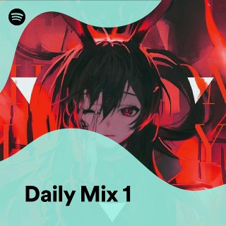 Daily Mix 1 - playlist by Spotify | Spotify