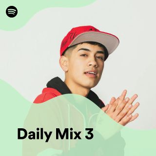 Daily Mix 3 - playlist by Spotify | Spotify