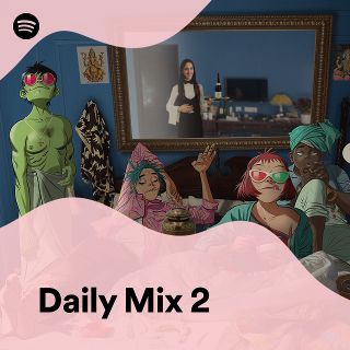 Daily Mix 2 - playlist by Spotify | Spotify