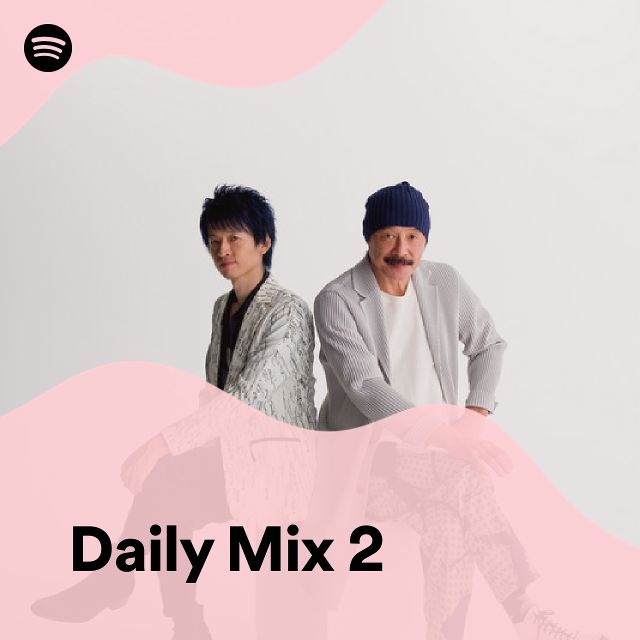 Daily Mix 2 | Spotify Playlist