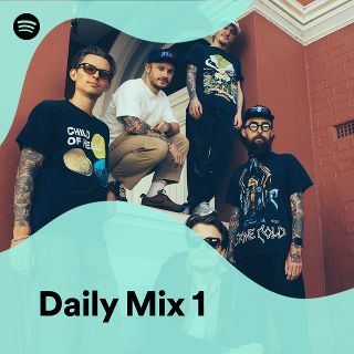 Daily Mix 1 - playlist by Spotify | Spotify