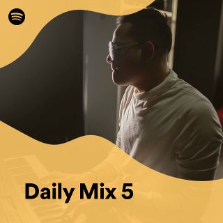 Daily Mix 5 - playlist by Spotify | Spotify