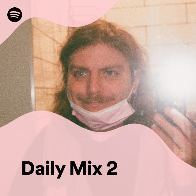 Daily Mix 2 | Spotify Playlist