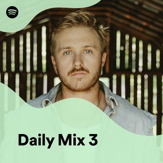 Daily Mix 3 - playlist by Spotify | Spotify