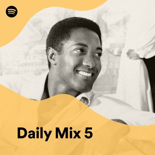Daily Mix 5 - playlist by Spotify | Spotify