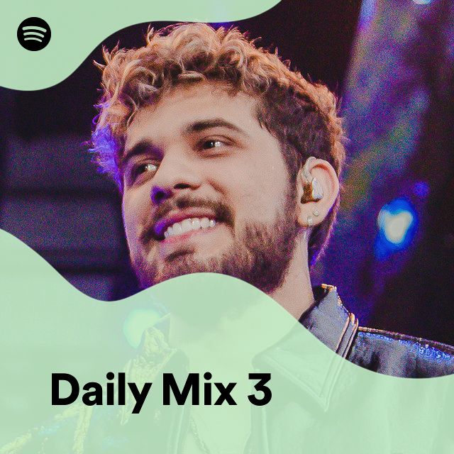 Daily Mix 3 | Spotify Playlist