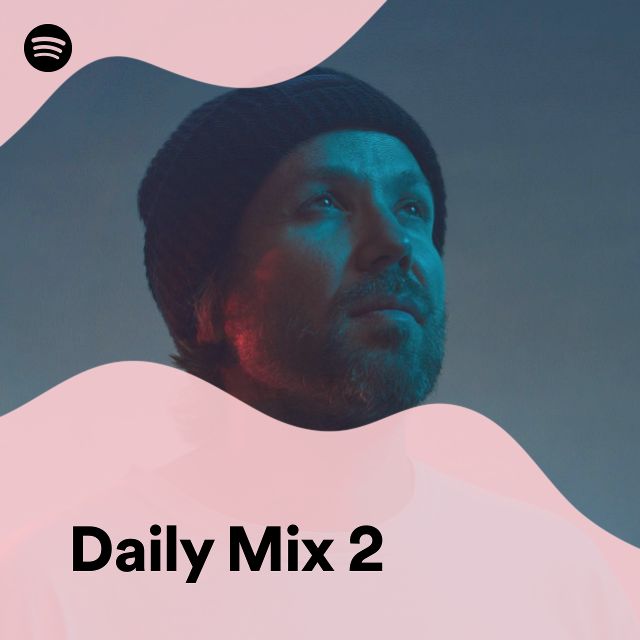 Daily Mix 2 | Spotify Playlist