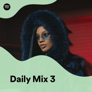 Daily Mix 3 - playlist by Spotify | Spotify