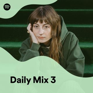 Daily Mix 3 - playlist by Spotify | Spotify
