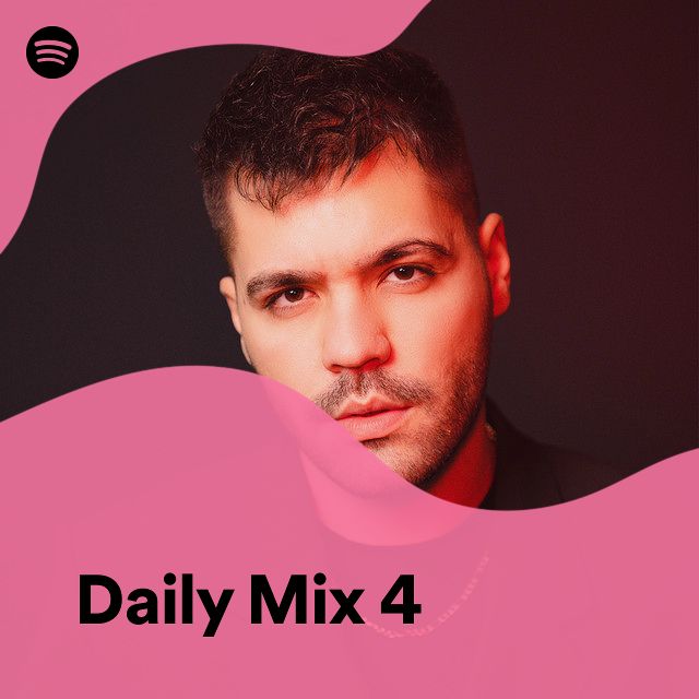 Daily Mix 4 | Spotify Playlist