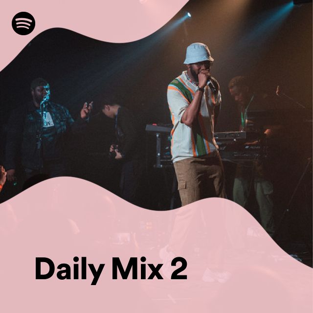 Daily Mix 2 | Spotify Playlist