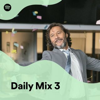 Daily Mix 3 - playlist by Spotify | Spotify