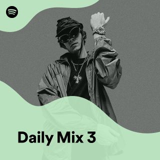 Daily Mix 3 - playlist by Spotify | Spotify