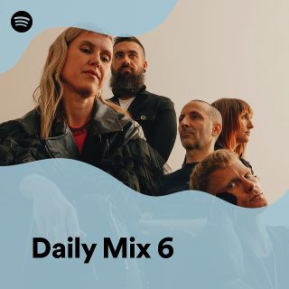 Daily Mix 6 - playlist by Spotify | Spotify