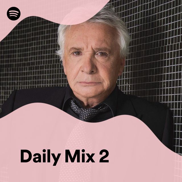 Daily Mix 2 | Spotify Playlist