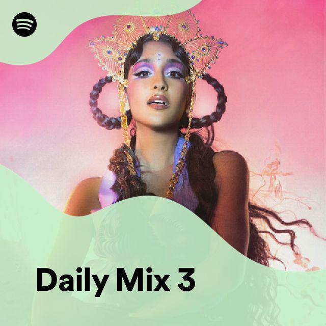 Daily Mix 3 | Spotify Playlist