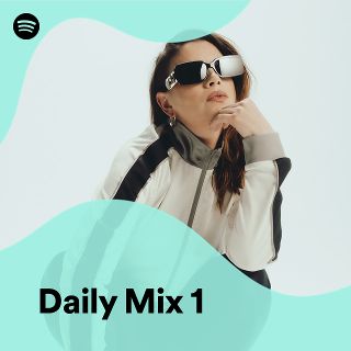 Daily Mix 1 - playlist by Spotify | Spotify