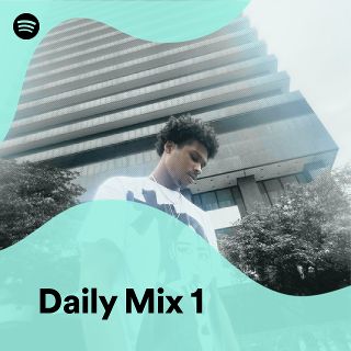 Daily Mix 1 - playlist by Spotify | Spotify