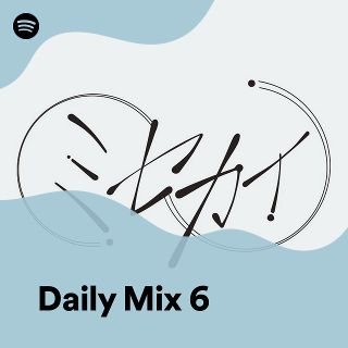 Daily Mix 6 - playlist by Spotify | Spotify