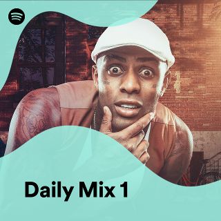 Daily Mix 1 - playlist by Spotify | Spotify
