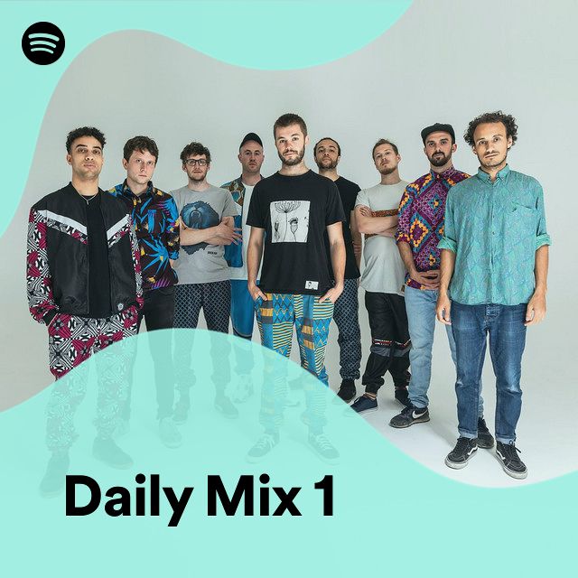 Daily Mix 1 | Spotify Playlist