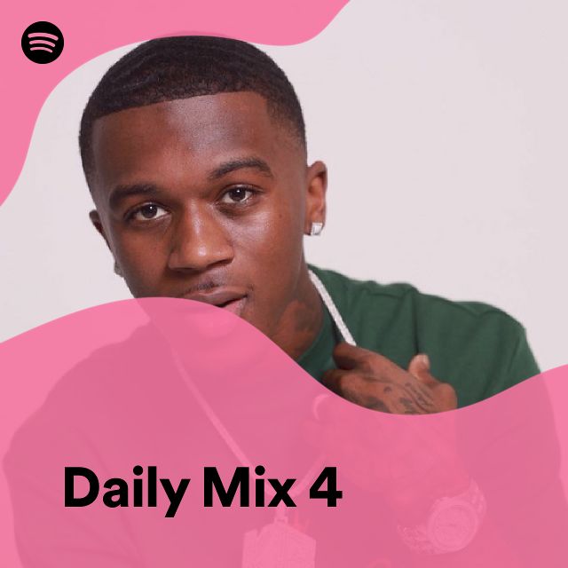 Daily Mix 4 | Spotify Playlist