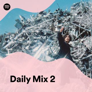 Daily Mix 2 - playlist by Spotify | Spotify