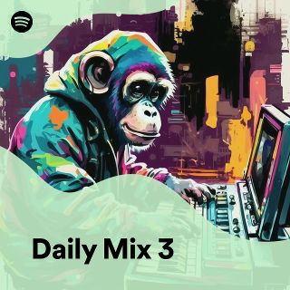 Daily Mix 3 - playlist by Spotify | Spotify