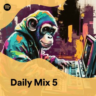 Daily Mix 5 - playlist by Spotify | Spotify