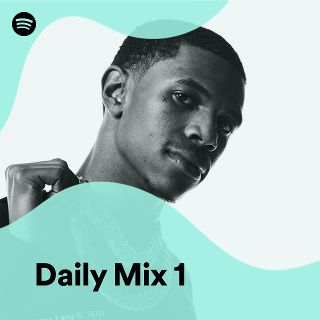 Daily Mix 1 - playlist by Spotify | Spotify