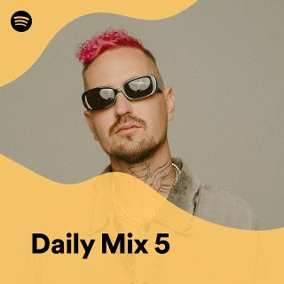 Daily Mix 5 - playlist by Spotify | Spotify