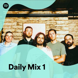 Daily Mix 1 - playlist by Spotify | Spotify