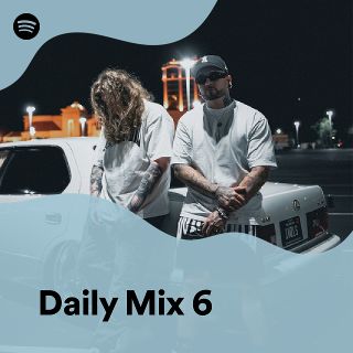 Daily Mix 6 - playlist by Spotify | Spotify